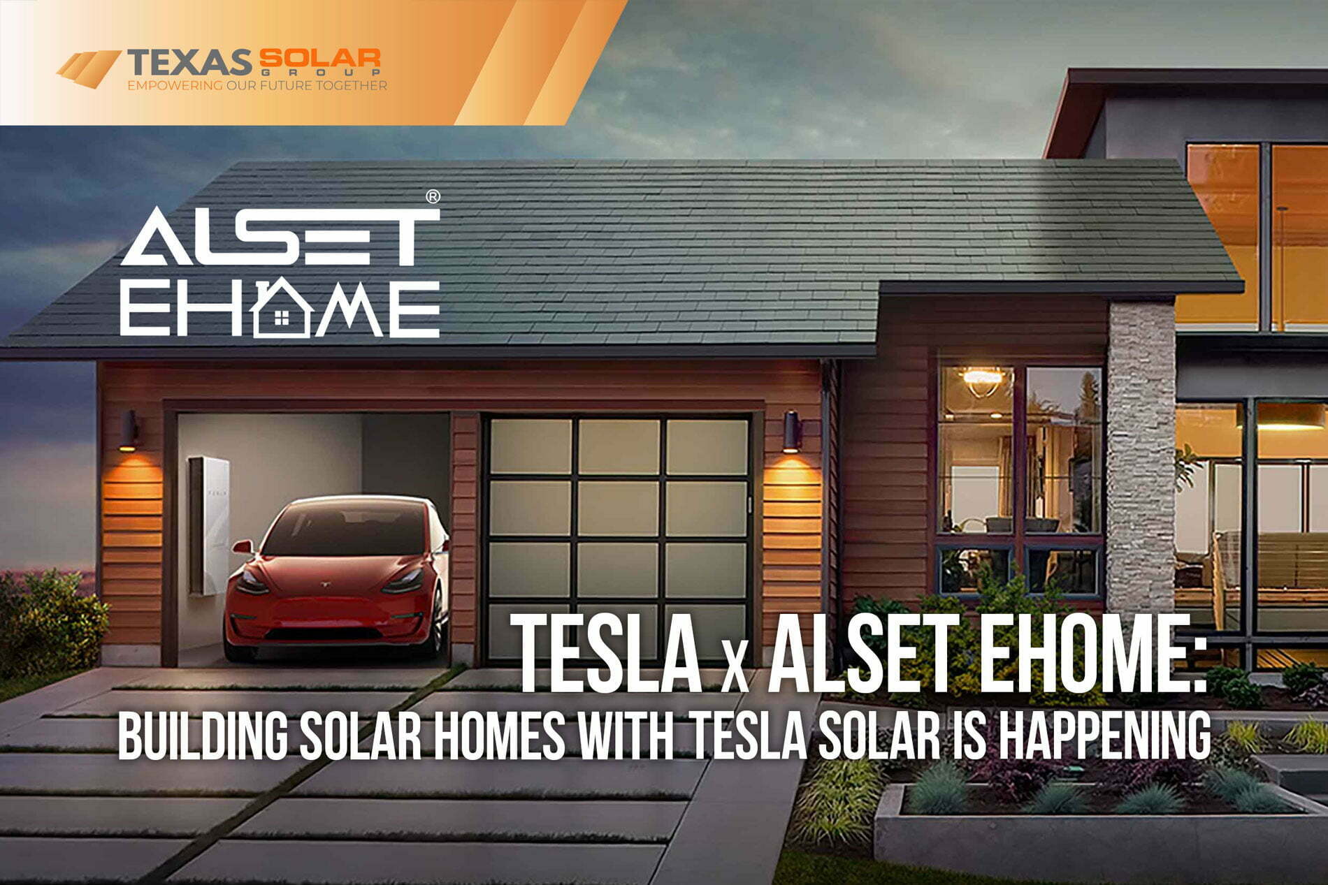 Tesla Solar | Solar Homes | Texas Solar Group